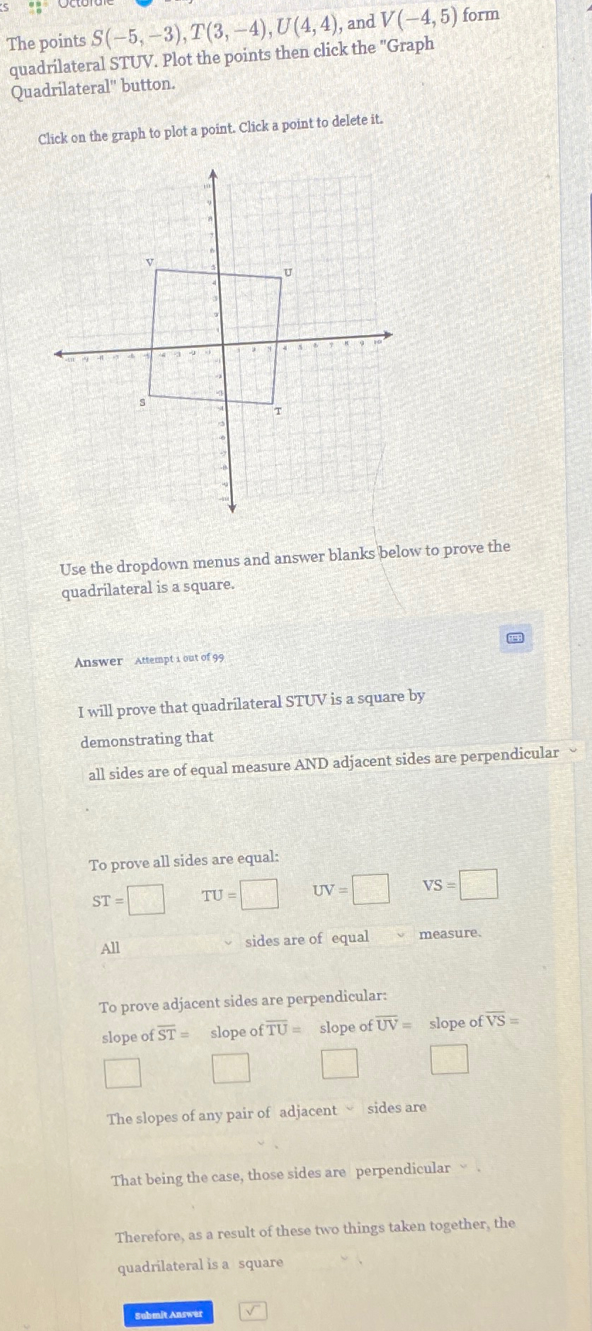 Solved The points S(-5,-3),T(3,-4),U(4,4), ﻿and V(-4,5) | Chegg.com