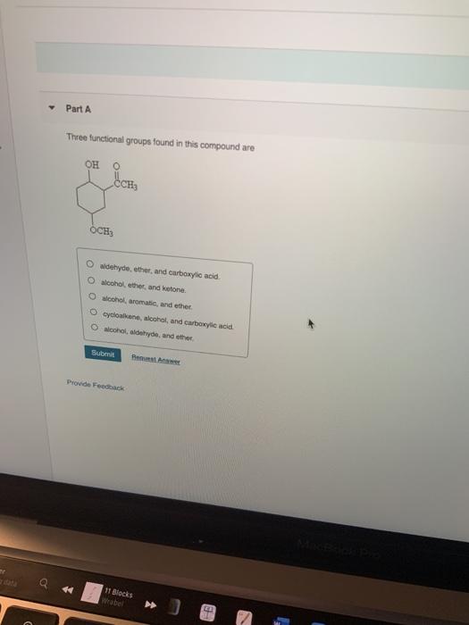 Solved Part A Three functional groups found in this compound | Chegg.com