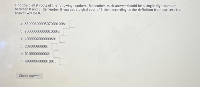 Solved Find the digital roots of the following numbers. | Chegg.com
