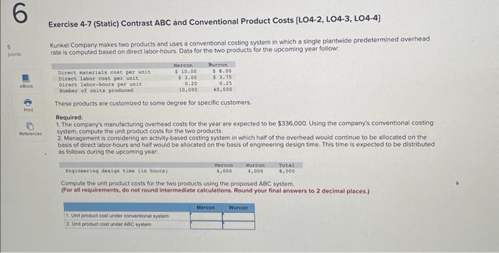Solved Exercise 4-7 (Static) Contrast ABC and Conventional | Chegg.com