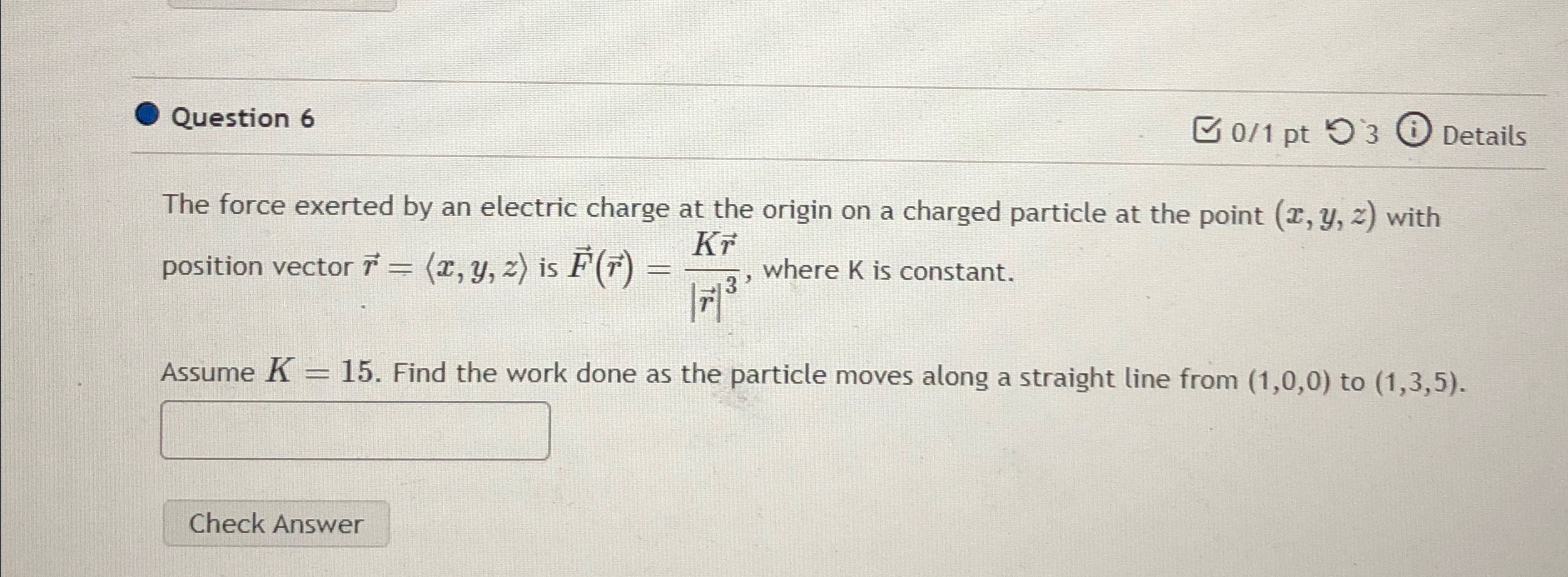 Solved Question 601pt3DetailsThe force exerted by an | Chegg.com