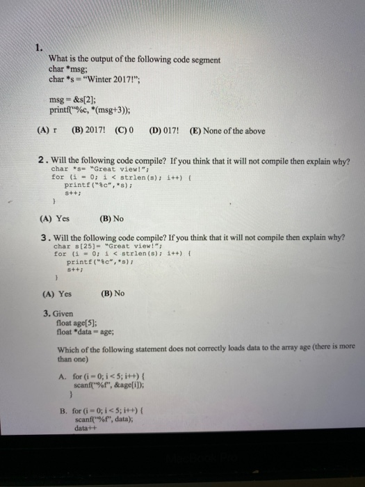 Solved What is the output of the following code segment char | Chegg.com