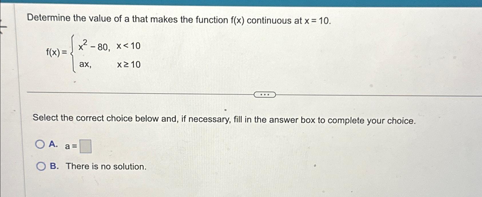 Solved Determine the value of a that makes the function f(x) | Chegg.com