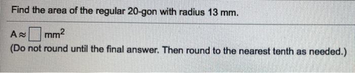 Solved Find the area of the regular 20-gon with radius 13 | Chegg.com