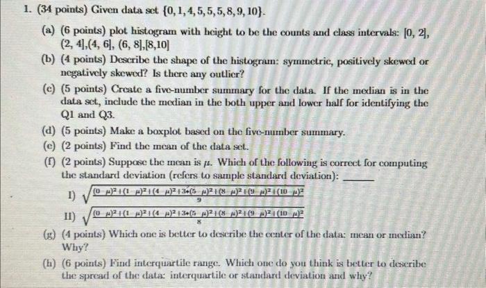 Solved 1. (34 points) Given data set {0,1,4,5,5,5,8,9,10}. | Chegg.com