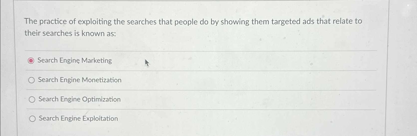 Solved The practice of exploiting the searches that people | Chegg.com