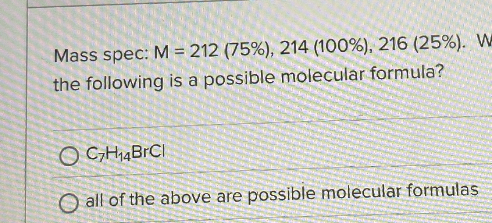 Solved Mass spec: M=212 (75%), 214 (100%), 216 (25%).the | Chegg.com