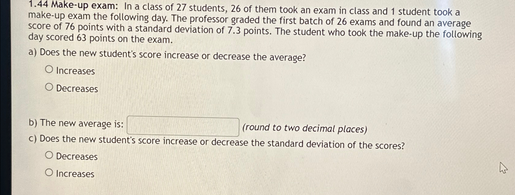 Solved 1.44 ﻿Make-up exam: In a class of 27 ﻿students, 26 | Chegg.com