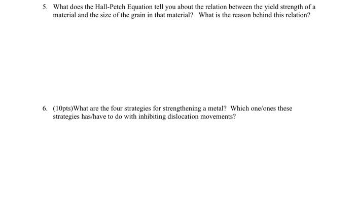 Solved 5. What does the Hall-Petch Equation tell you about | Chegg.com