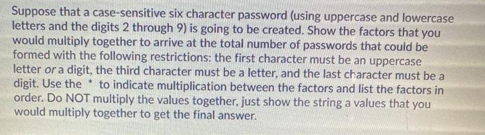 Solved Suppose that a case-sensitive six character password | Chegg.com