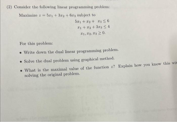 Solved (2) Consider the following linear programming | Chegg.com