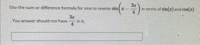Solved Use the sum or difference formula for sine to rewrite | Chegg.com