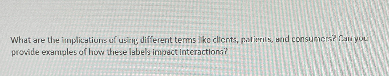 Solved What are the implications of using different terms | Chegg.com