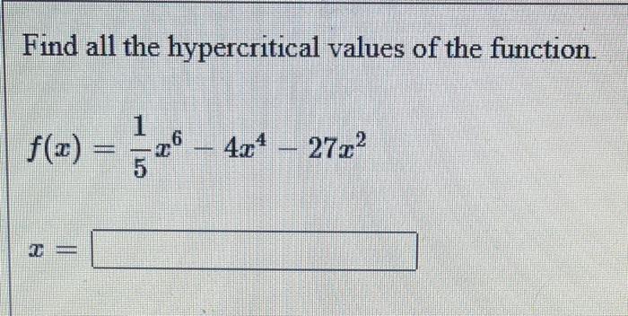 Solved Find all the hypercritical values of the function. | Chegg.com