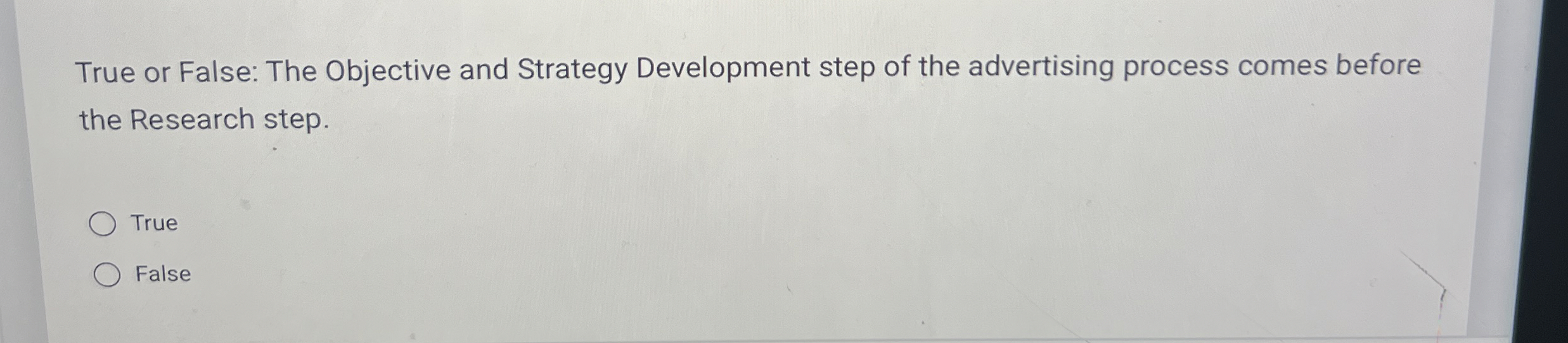 Solved True or False: The Objective and Strategy Development | Chegg.com
