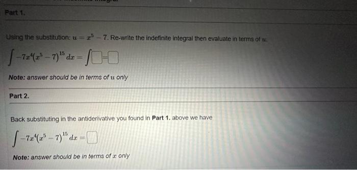 Solved Using the substitution: u=x5−7. Re-write the | Chegg.com