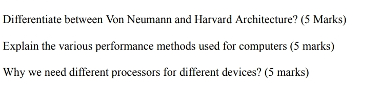 Solved Differentiate between Von Neumann and Harvard | Chegg.com