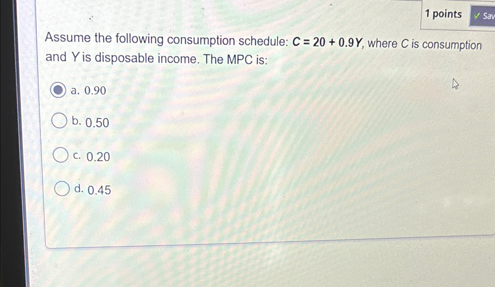 Solved 1 ﻿pointsAssume the following consumption schedule: | Chegg.com