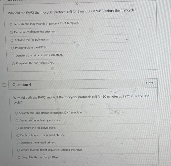 Solved D Why did the PV92 thermocycler protocol call for 2 | Chegg.com
