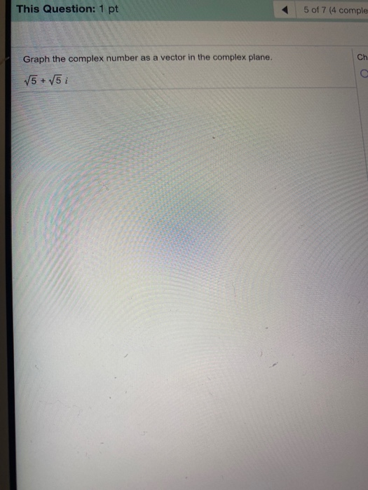 Solved This Question: 1 pt + 5 of 7 (4 comple Graph the | Chegg.com