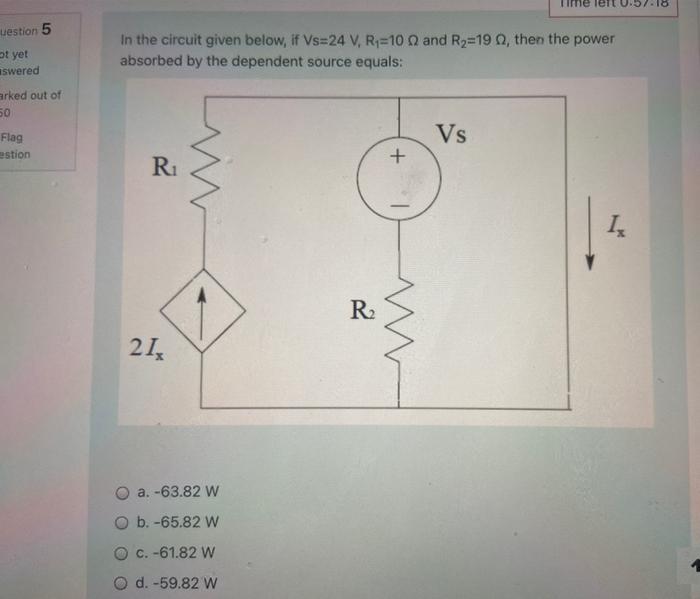 Solved uestion 5 ot yet iswered In the circuit given below, | Chegg.com