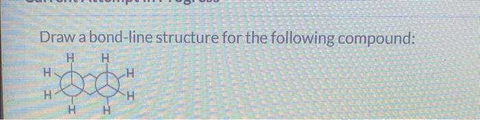 Solved Draw a bond-line structure for the following | Chegg.com
