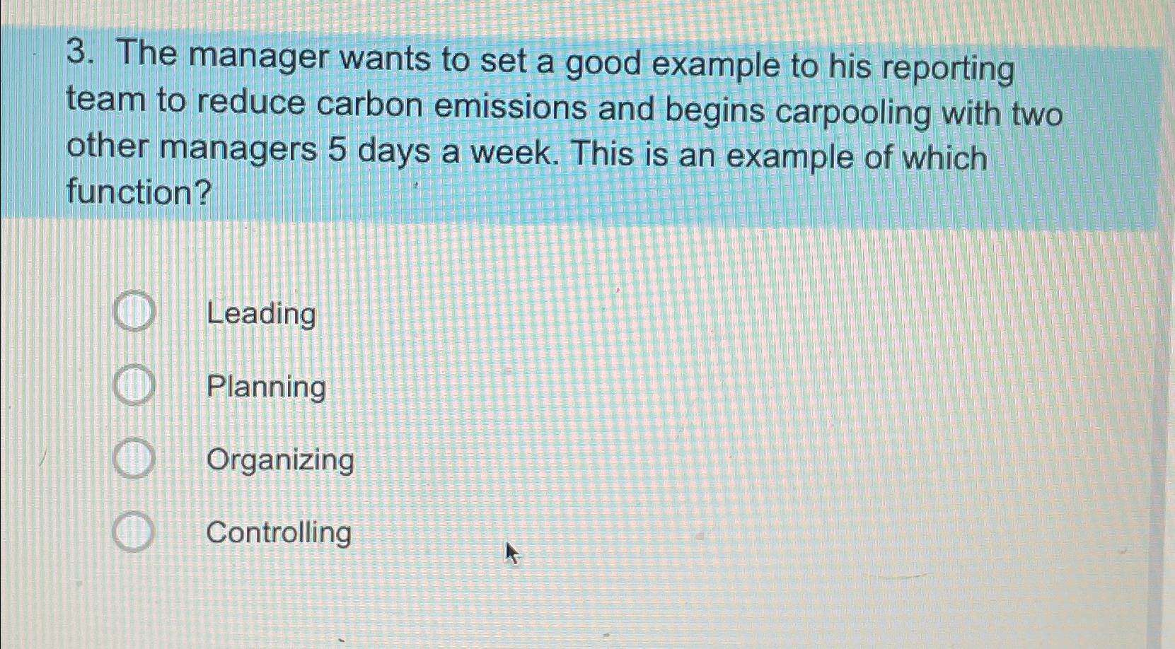 Solved The manager wants to set a good example to his | Chegg.com