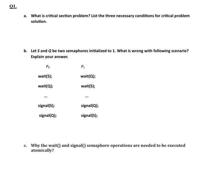 Solved 01. a. What is critical section problem? List the | Chegg.com