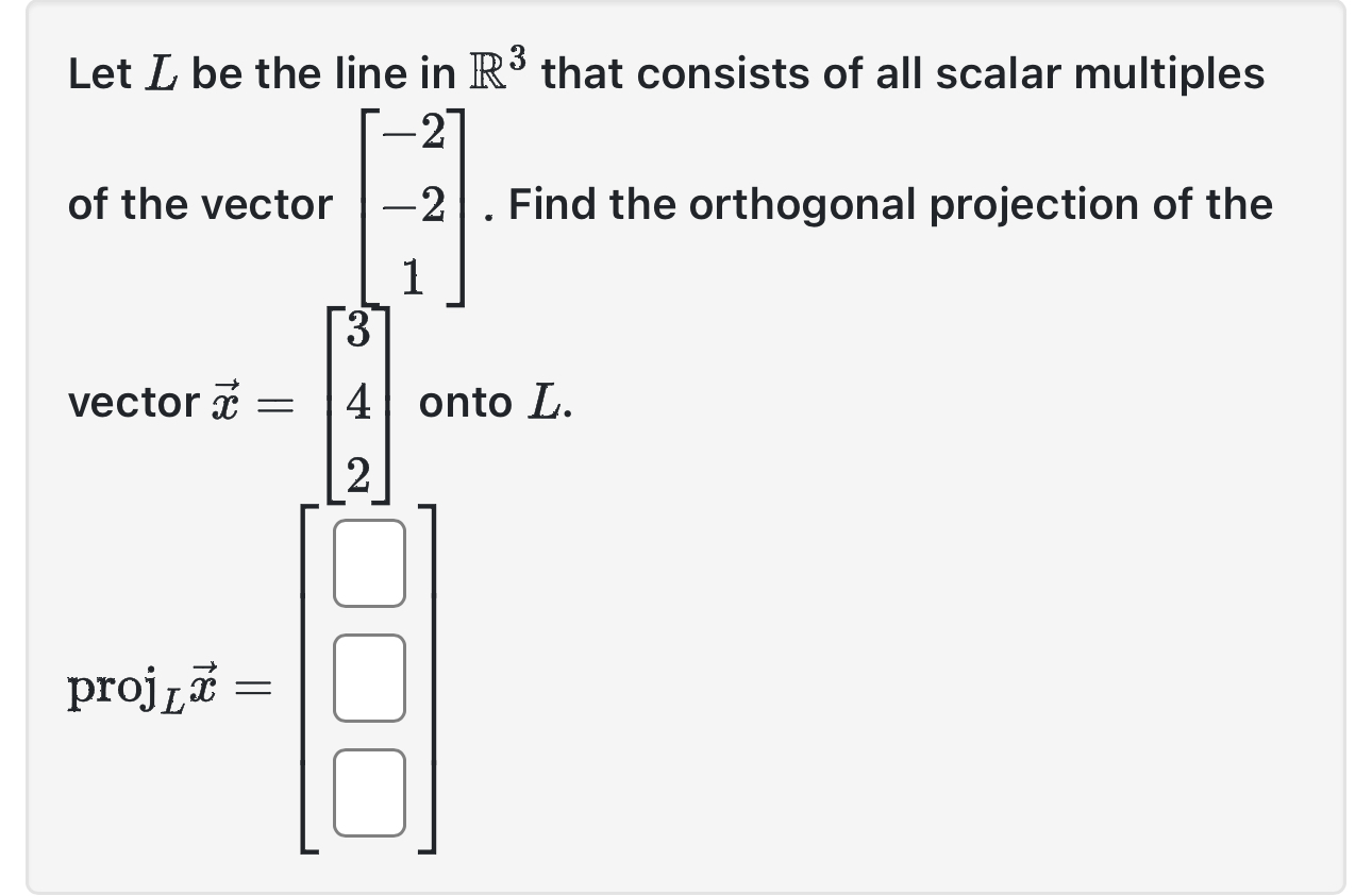 Solved Find the orthogonal projection of the vector | Chegg.com