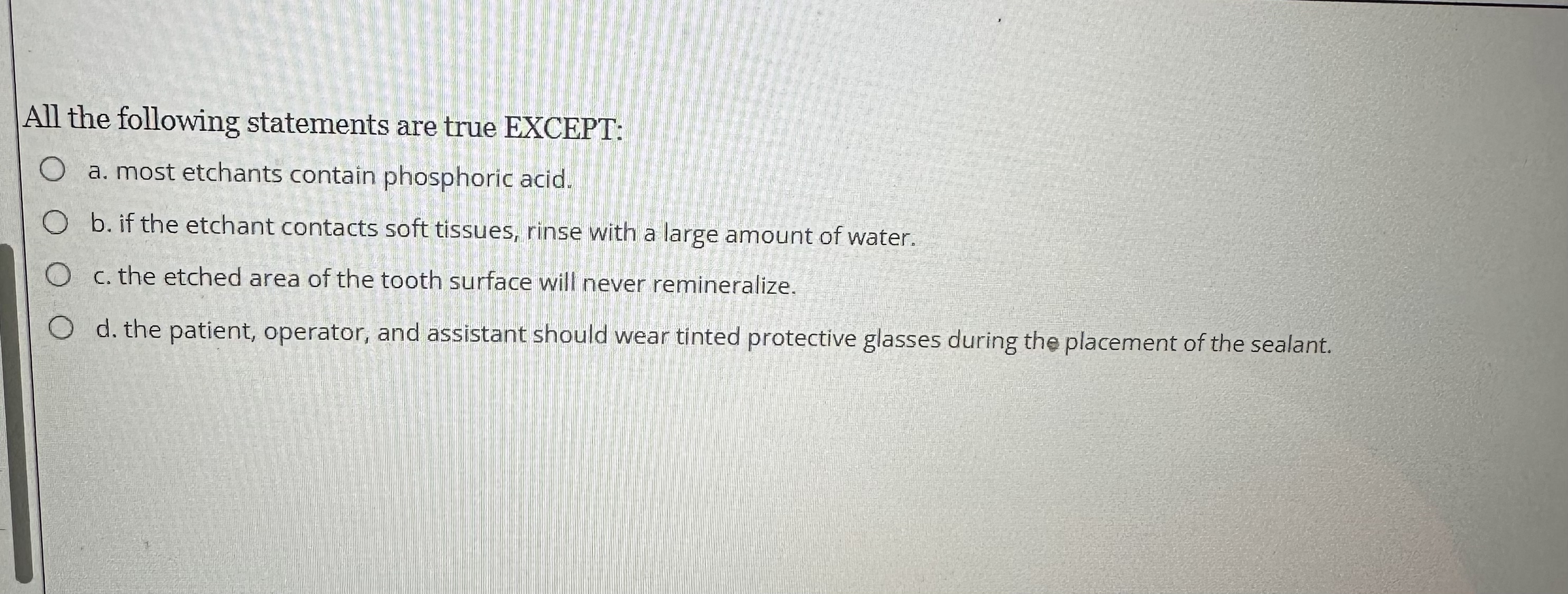 Solved All the following statements are true EXCEPT:a. ﻿most | Chegg.com