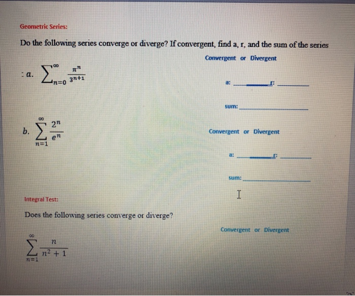 Solved Geometric Series: Do the following series converge or | Chegg.com