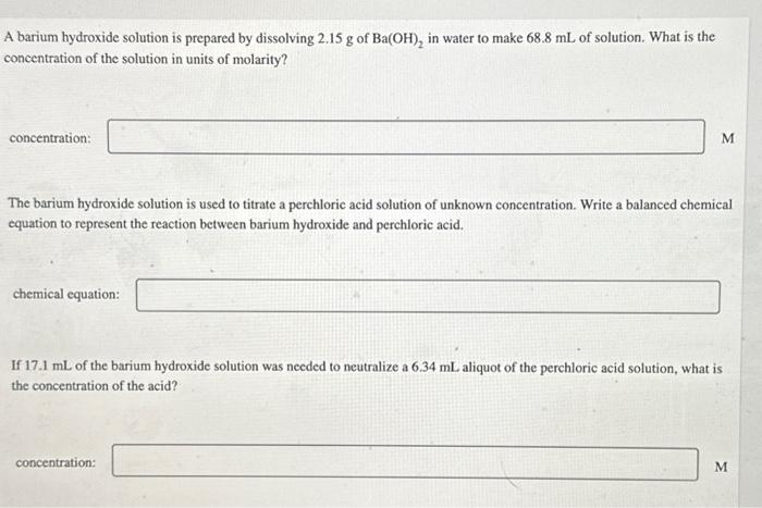 Solved A barium hydroxide solution is prepared by dissolving | Chegg.com