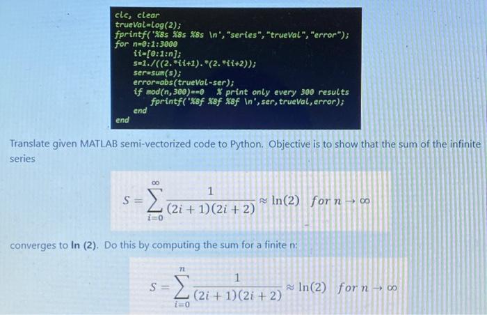 Solved clc, clear trueval- log(2); fprintf("\$8s \$8s \%8s | Chegg.com