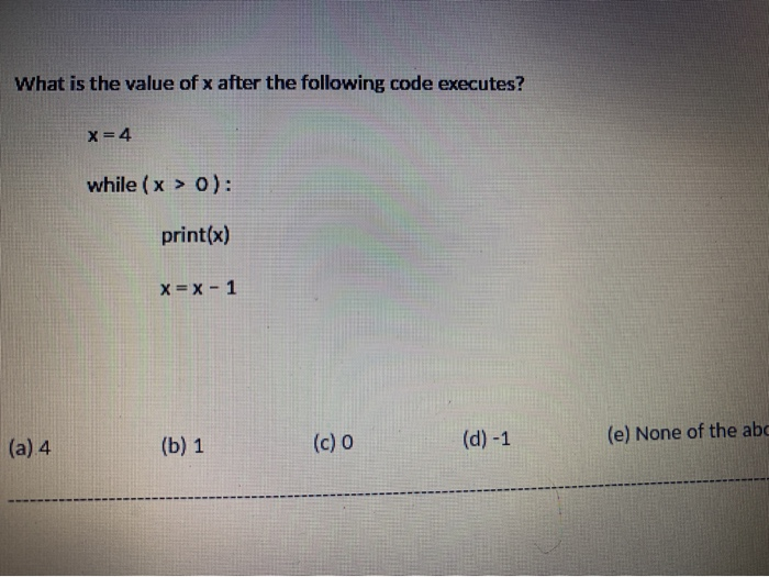 Solved What is the value of x after the following code | Chegg.com