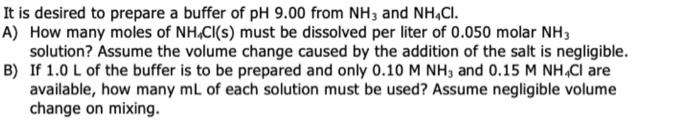 Solved It is desired to prepare a buffer of pH9.00 from NH3 | Chegg.com