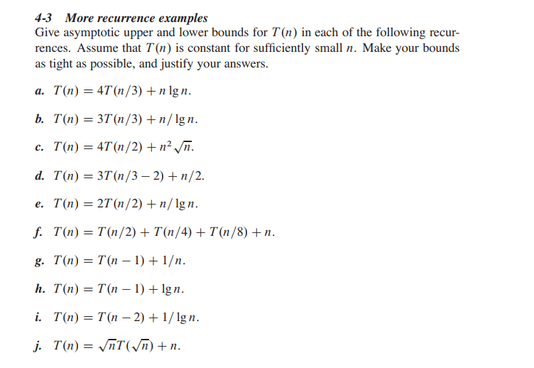 [solved] 4 3 More Recurrence Examples Give Asymptotic Upper