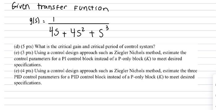 Solved 1) determine the critical gain and critical period2) | Chegg.com