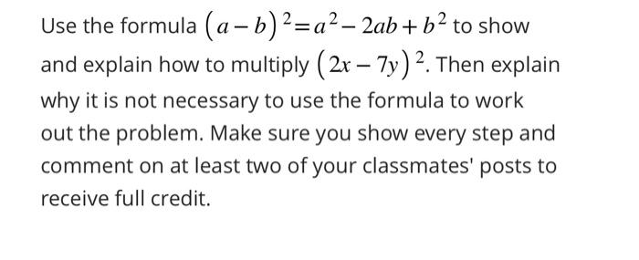 Solved Use the formula (a−b)2=a2−2ab+b2 to show and explain | Chegg.com