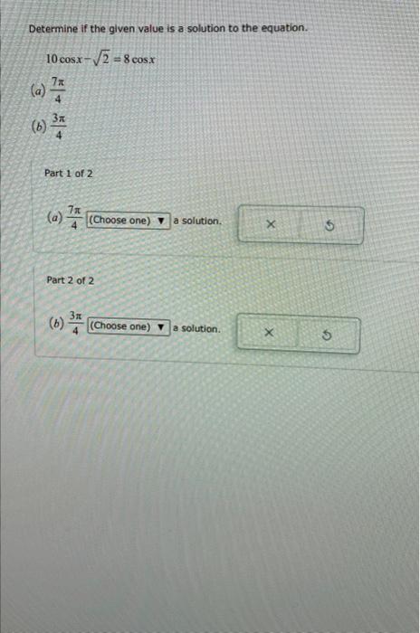 Solved Determine if the given value is a solution to the | Chegg.com
