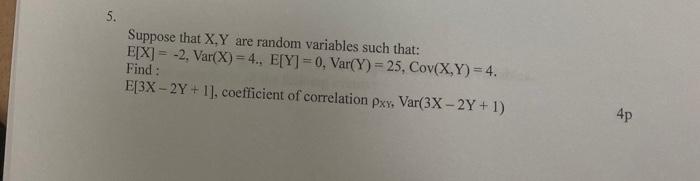 Solved Suppose that X,Y are random variables such that: | Chegg.com