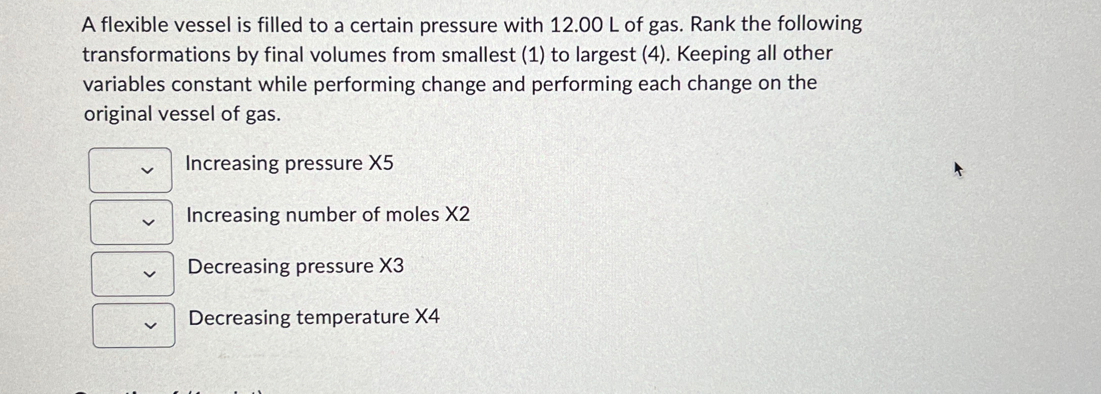 Solved A flexible vessel is filled to a certain pressure | Chegg.com