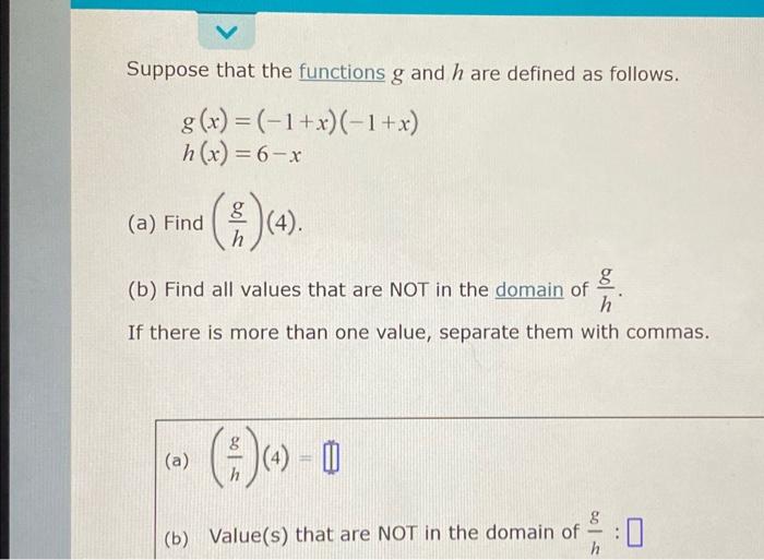 Solved Suppose that the functions g and h are defined as | Chegg.com