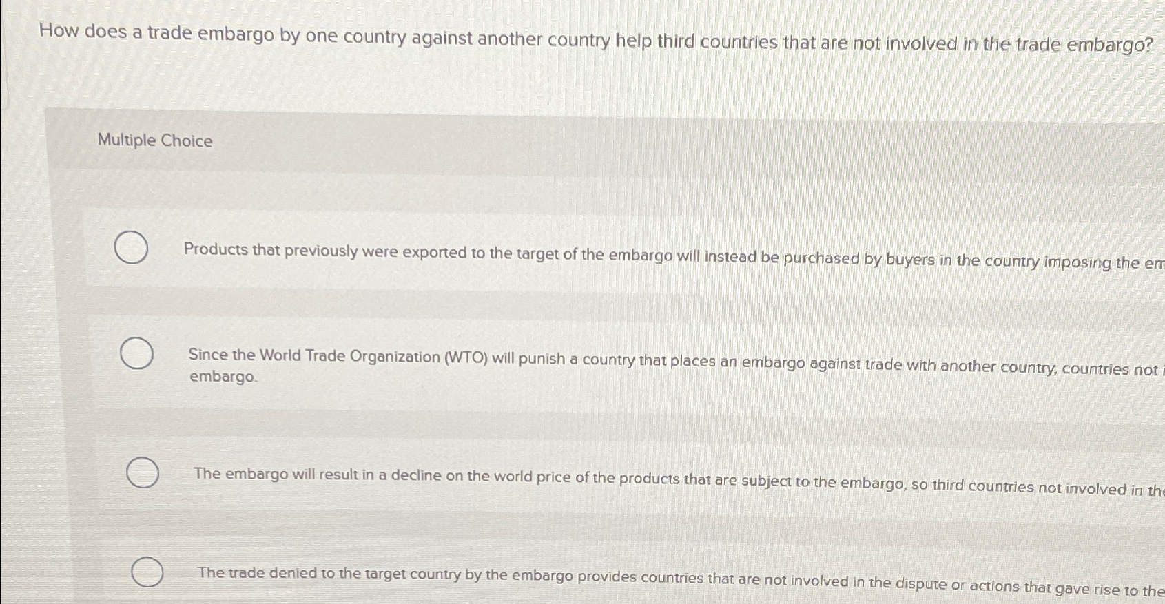 Solved How does a trade embargo by one country against | Chegg.com