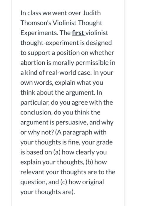 In class we went over Judith Thomson's Violinist | Chegg.com