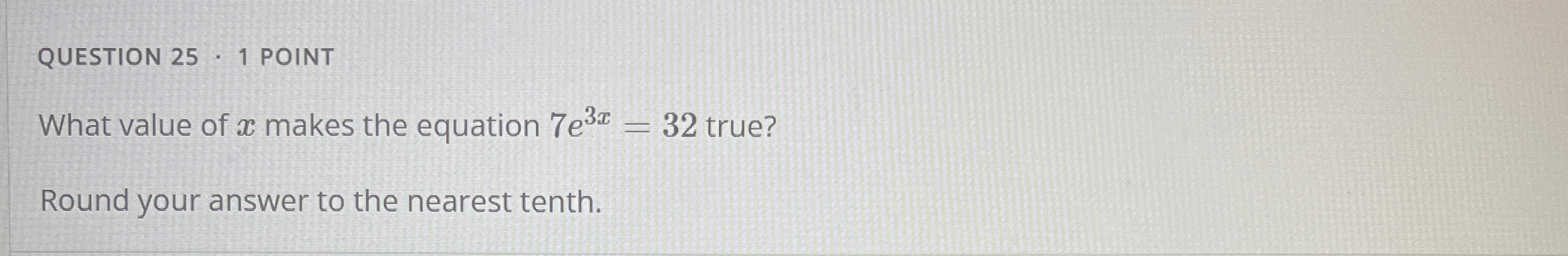 QUESTION 25*1 ﻿POINTWhat value of x ﻿makes the | Chegg.com