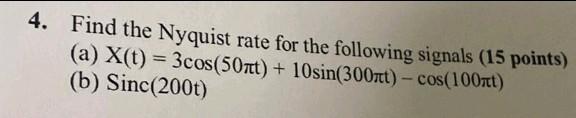 Solved Find the Nyquist rate for the following signals (15 | Chegg.com