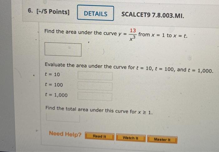 Solved 6. [-15 Points] DETAILS SCALCET9 7.8.003.MI. Find the | Chegg.com