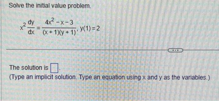 Solved Solve the initial value problem. 12 dy 4x -x-3 기 H dx | Chegg.com