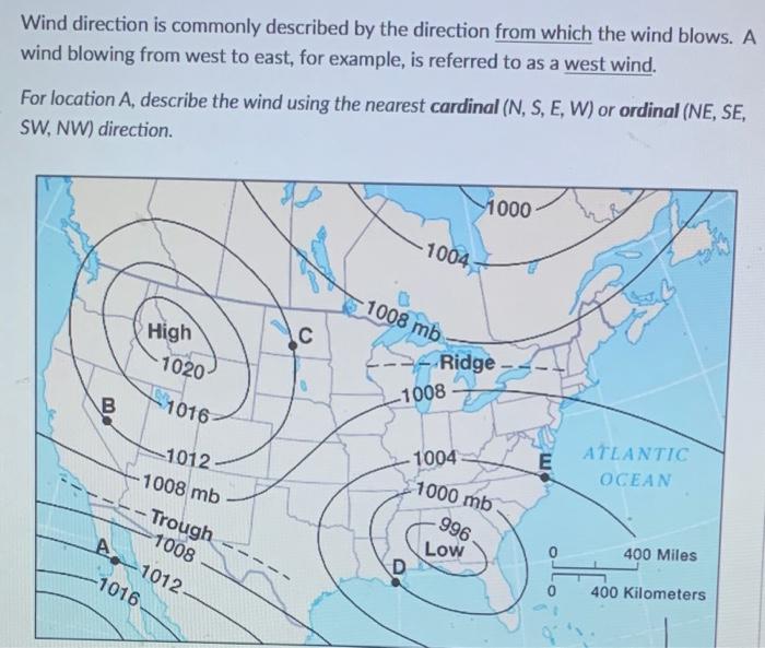 Solved Wind direction is commonly described by the direction | Chegg.com