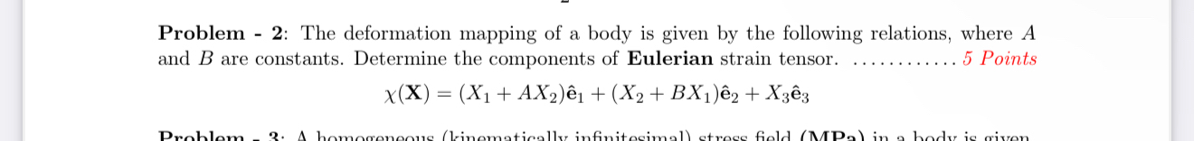 Solved Problem - 2: The deformation mapping of a body is | Chegg.com